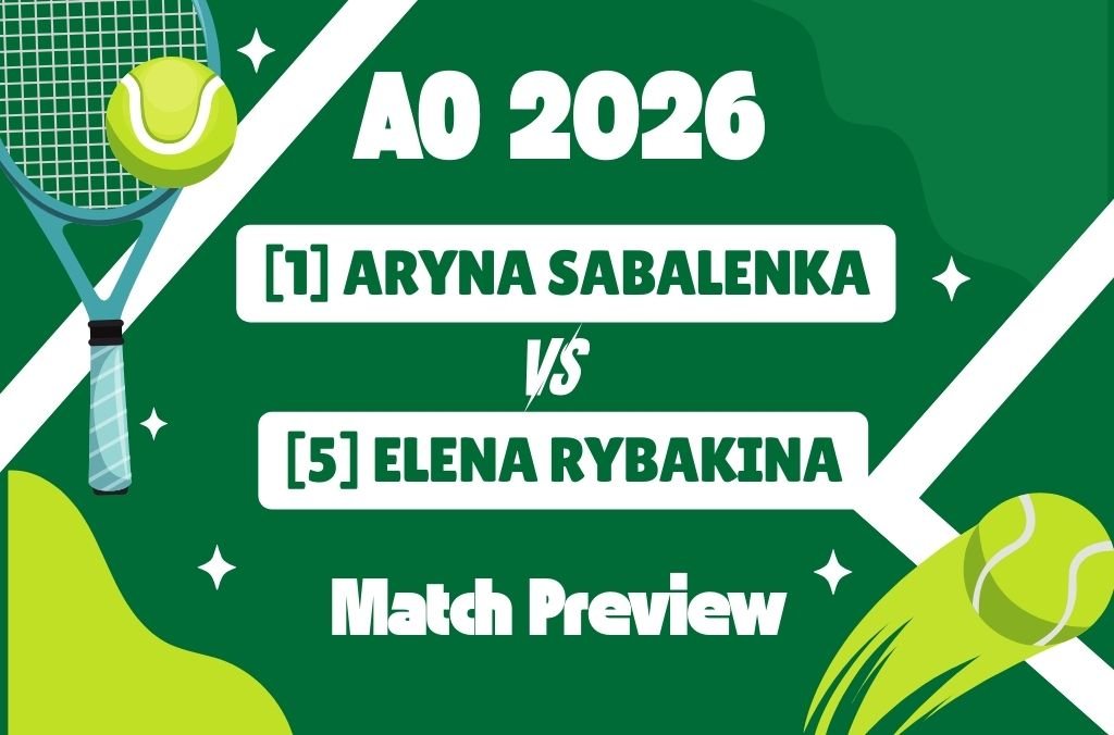 Sabalenka vs. Rybakina - Australian Open 2026 Final Preview and ...