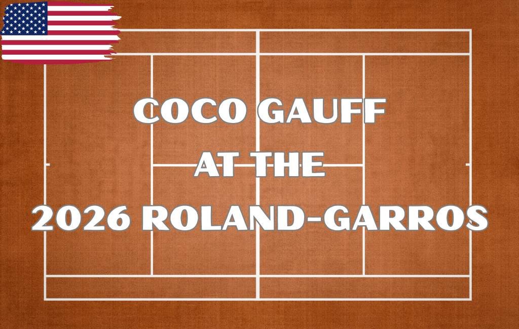 Coco Gauff at the 2026 Roland-Garros - Tennis Tour Calendar